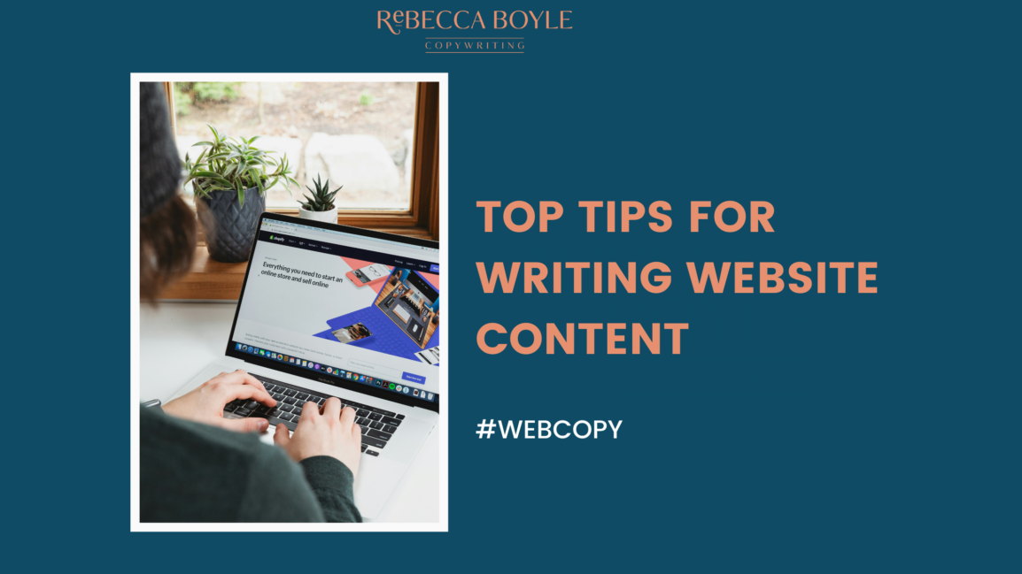 Top Tips for Writing Website Content - Rebecca Boyle Copywriting